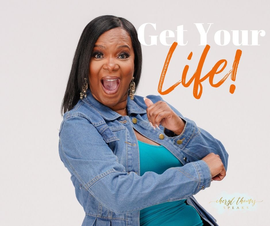 Get Your Life Masterclass | Cheryl Thomas Speaks